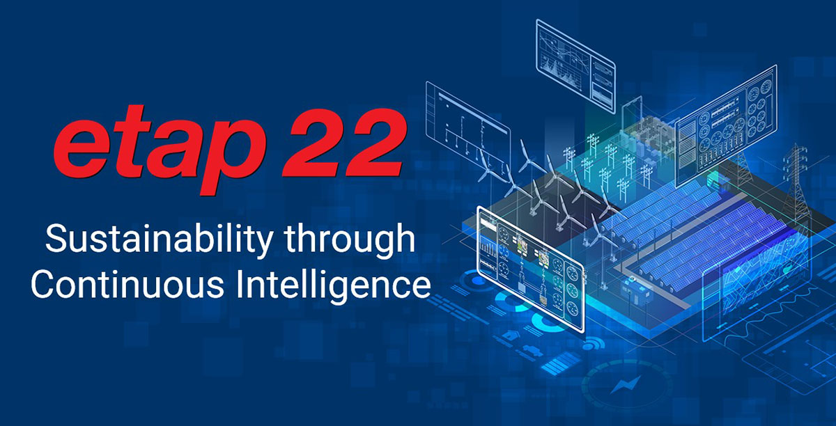 ETAP 22 Release | Sustainability through Continuous Intelligence