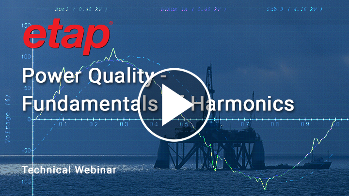 Harmonic Load Flow Software | Harmonic Load Flow Analysis | ETAP Harmonic Load Flow Software | Harmonic Load Flow Analysis | ETAP